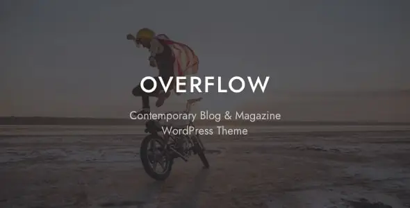Overflow v1.6.0 – Contemporary Blog & Magazine WordPress Theme - indonesiaWP.com • No 1 Download ...